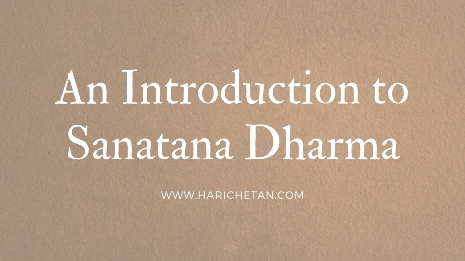 Sanatana Dharma | Hari Chetan